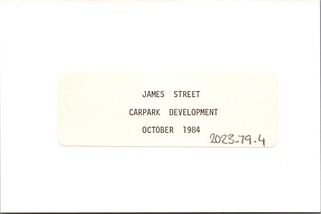 PHOTOGRAPH: 'JAMES STREET CAR PARK DEVELOPMENT', 1984 | Collections WA